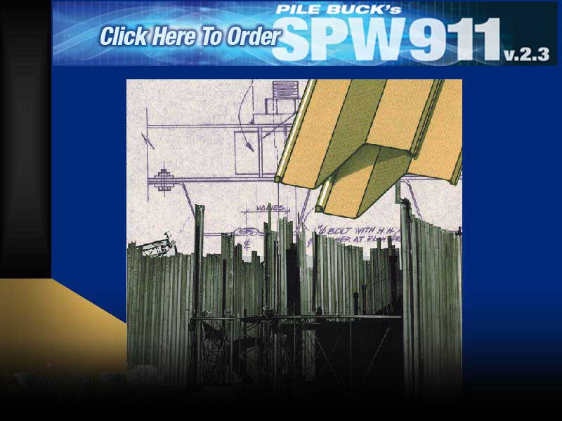 SPW911 Sheet Pile Design Software - Pile Buck Magazine